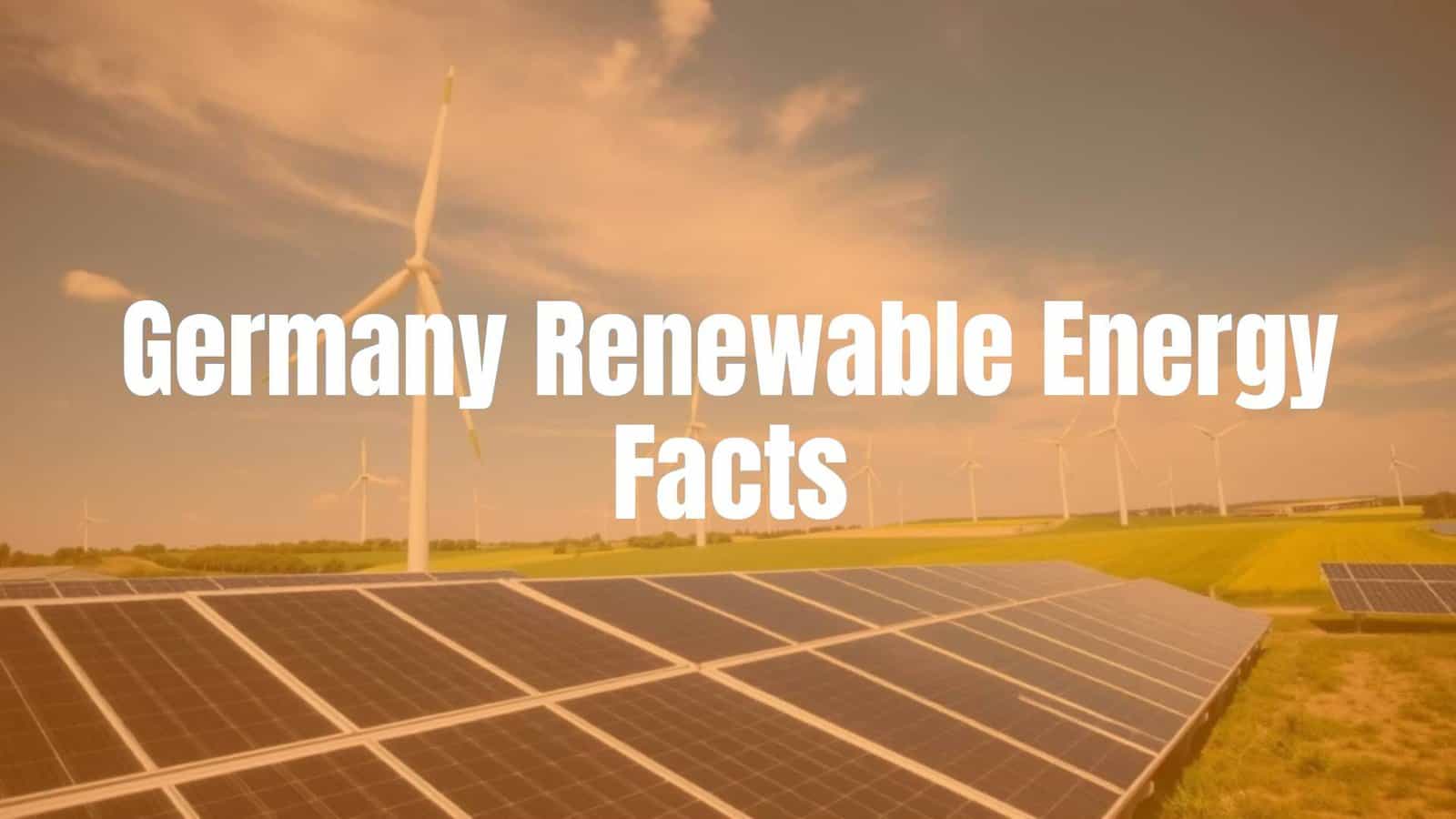 Germany Renewable Energy Facts - whysogermany.com