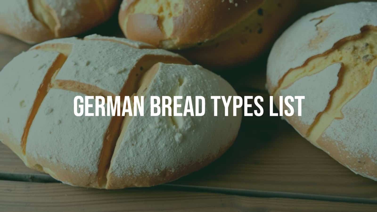 German Bread Types List - whysogermany.com