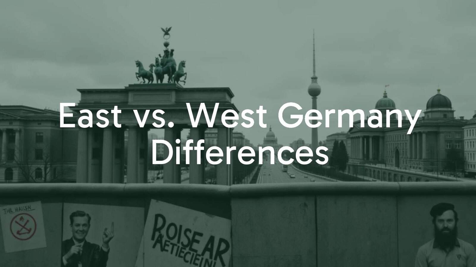 East vs. West Germany Differences - whysogermany.com